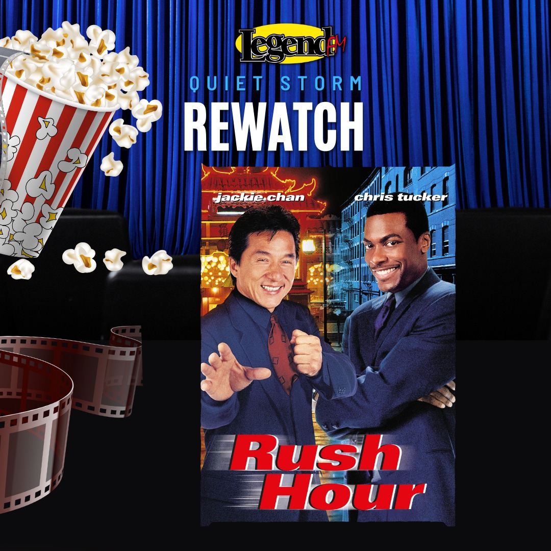 Legend FM Quiet Storm Rewatch- Rush Hour - Legend FM
