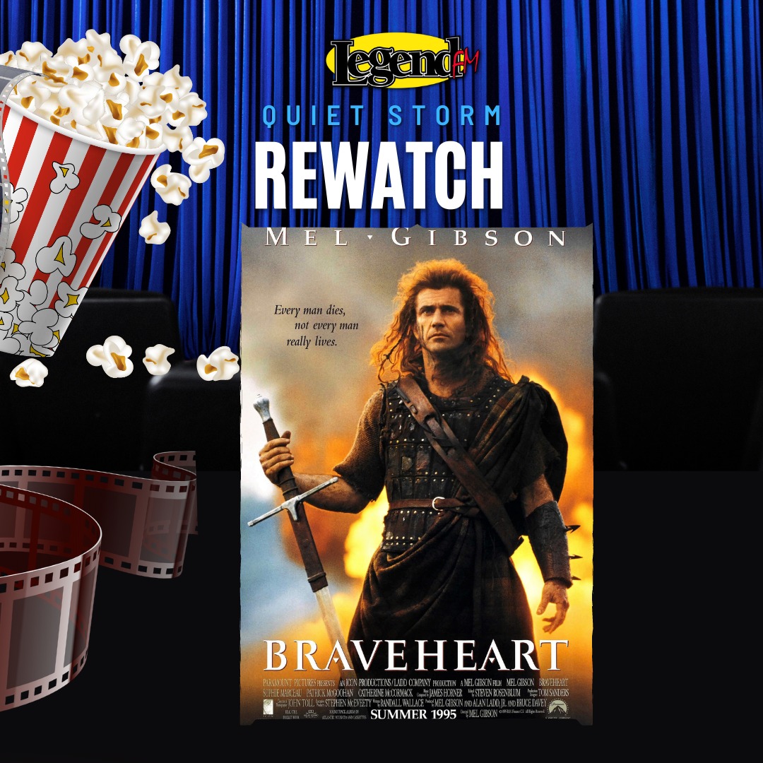 Legend Fm Quiet Storm Rewatch- BRAVEHEART! - Legend FM